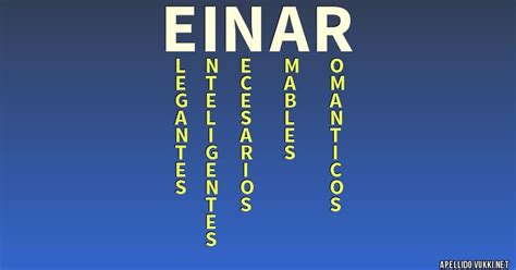 Significado Del Apellido Einar Significados De Los Apellidos