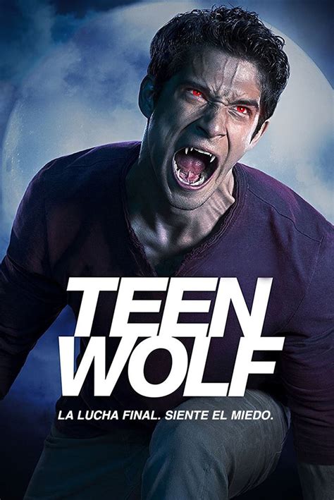 Teen Wolf Serie 2011 Tráiler Resumen Reparto Y Dónde Ver Creada