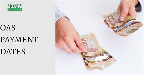 OAS Payment Dates How Much OAS Will You Get
