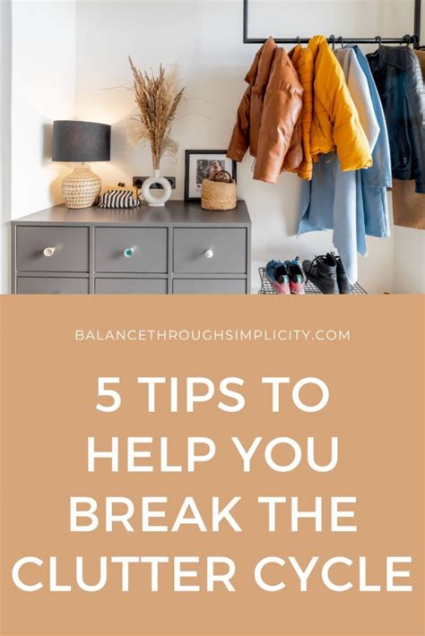 The Clutter Cycle 5 Tips To Help You Break The Cycle Of Clutter