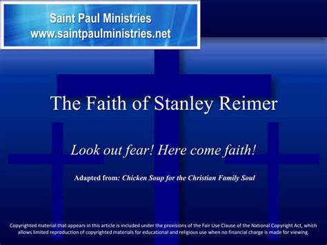Mk 10 52 Faith Of Stanley Reimer Ppt
