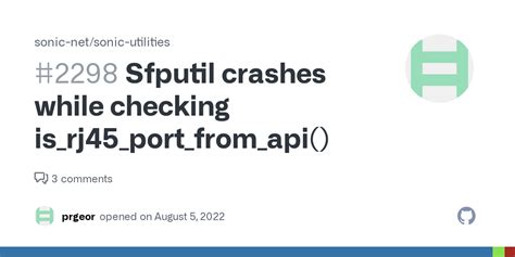 Sfputil Crashes While Checking Is Rj Port From Api Issue Sonic Net Sonic Utilities