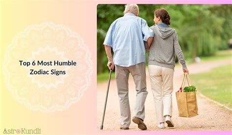 Best Zodiac Signs Who Are Very Humble And Down To Earth Discover Craze