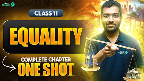 Equality One Shot Class 11 Ncert Political Science Full Chapter 3