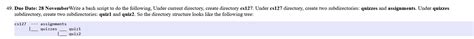 Solved Subdirectory Create Two Subdirectories Quiz And Chegg Com