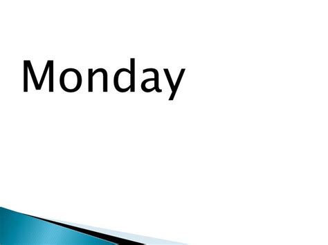 Ppt Monday Powerpoint Presentation Free Download Id 6308643