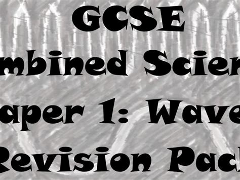 Combined Physics Revision Pack Waves And The Em Spectrum Teaching