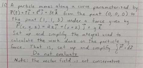 solved a curve 10 a particle moves along curve