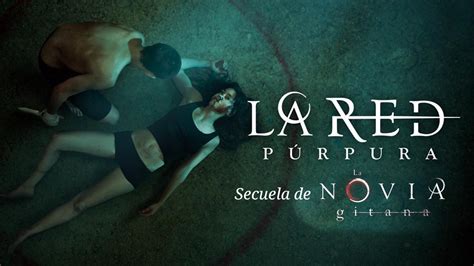 La red púrpura (secuela de “La Novia Gitana”) – Sinfronterasymas