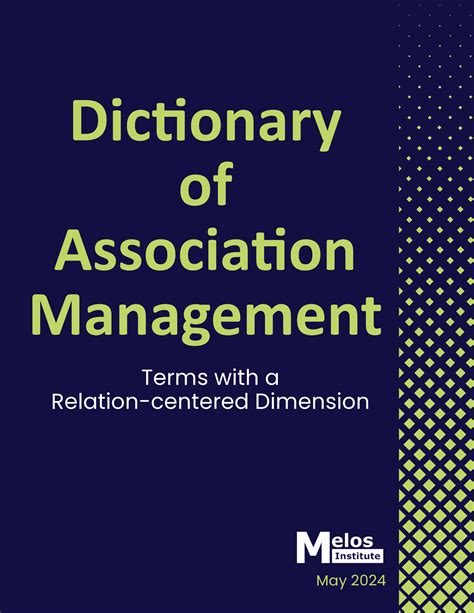 A Relation Centered Dictionary For Association Management Glossary Of Key Theories Concepts