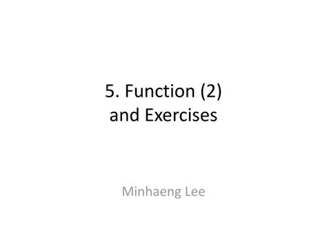 5 Function 2 And Exercises Ppt Download