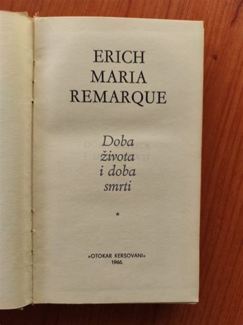 Erich Maria Remarque Doba života I Doba Smrti