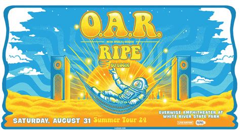 O A R Summer Tour 24 With Special Guest Ripe White River State Park