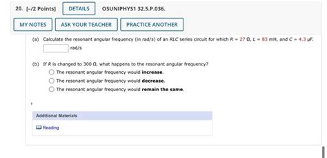 solved a calculate the resonant angular frequency in