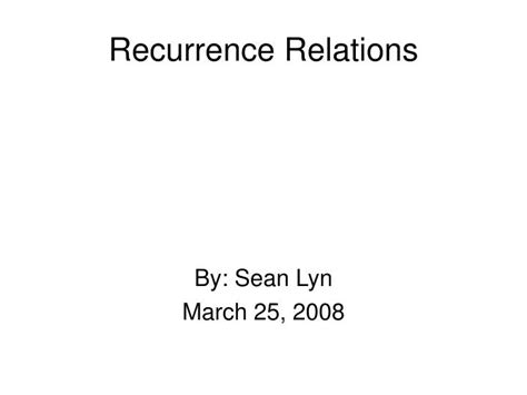 Ppt Recurrence Relations Powerpoint Presentation Free Download Id
