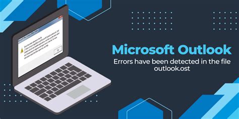 Errors Have Been Detected In The File Outlookost