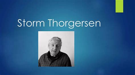 Storm Thorgersen Pptx
