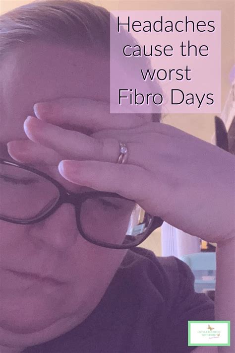 Headaches Cause The Worst Fibro Days Living Creatively With Fibro
