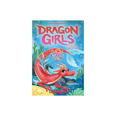 Dragon Girls Sofia The Lagoon Dragon 12 By Maddy Mara