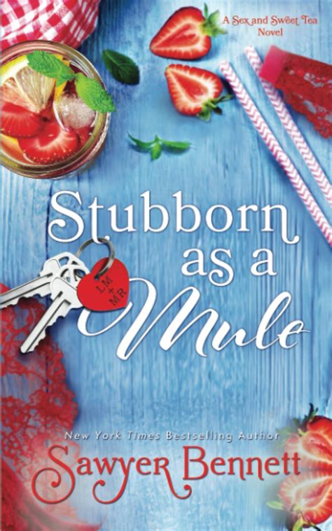 Stubborn As A Mule The Sex And Sweet Tea Series By Juliette Poe Goodreads