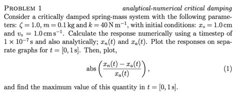 Problem 1 Consider A Critically Damped Spring Mass