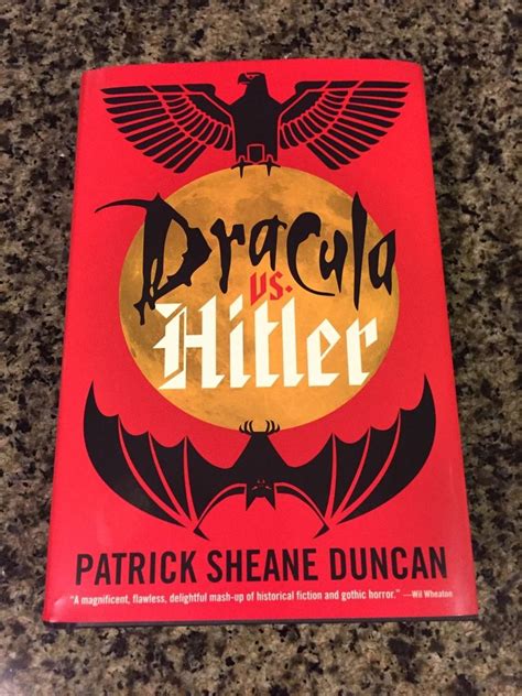 Dracula Vs Hitler By Patrick Sheane Duncan 2016 Hardcover 1835909985