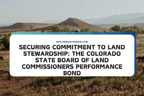 Securing Commitment To Land Stewardship The Colorado State Board Of