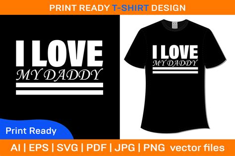 I Love My Daddy T Shirt Graphic By Designconcept · Creative Fabrica