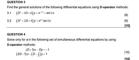 Solved Question 3 Find The General Solutions Of The