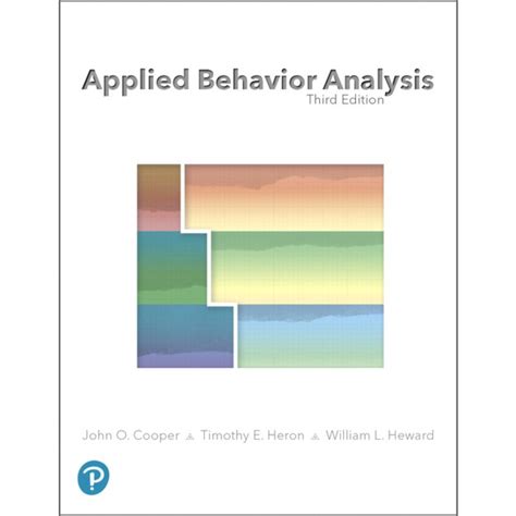Applied Behavior Analysis 3rd Edition John O Cooper Timothy E