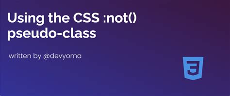 Using The Css Not Pseudo Class Dev Community