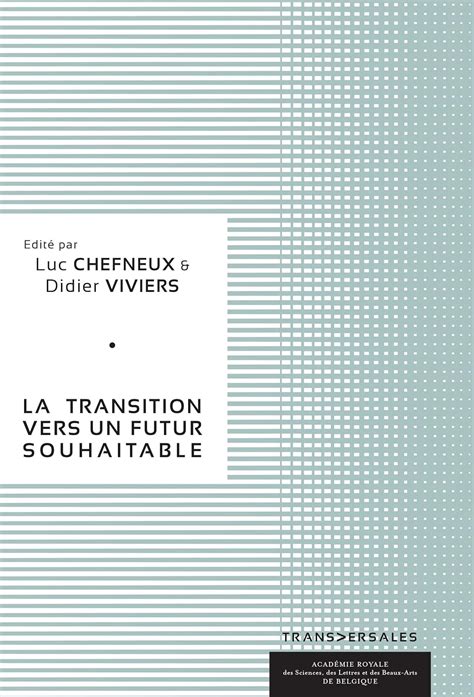 La Transition Vers Un Futur Souhaitable Collectif Uk Books