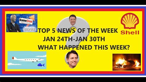 Top 5 News Of The Week Jan 24th 30th Memes Riots Resignations