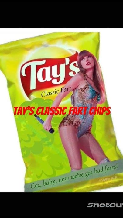 Tays Classic Fart Chips Subscribe Trending Viral Taylorswift