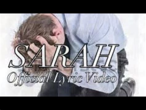 Sarah Official Lyric Video Youtube