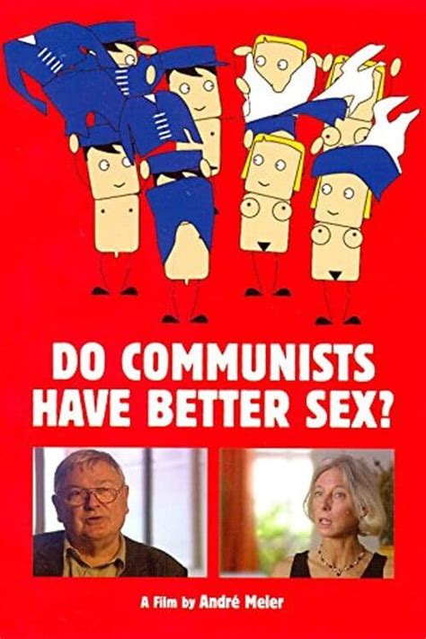 Do Communists Have Better Sex 2006 Posters — The Movie Database Tmdb