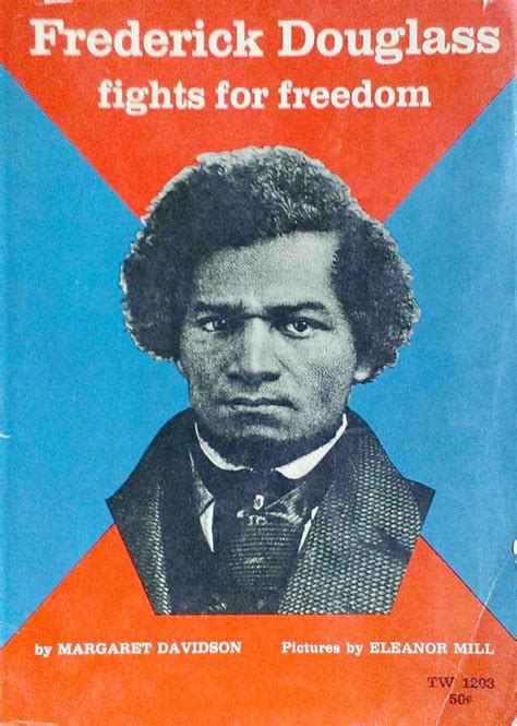 Frederick Douglass Fights For Freedom By Davidson Margaret Good Soft