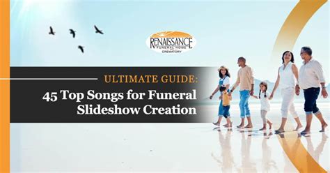 Ultimate Guide 45 Top Songs For Funeral Slideshow Creation