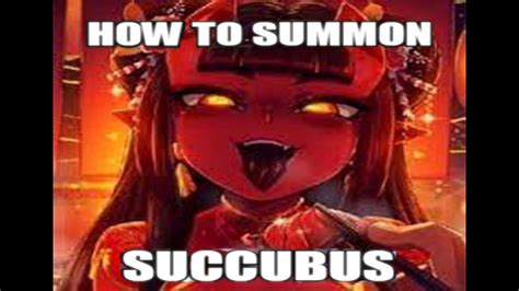 How To Summon A Succubus Youtube