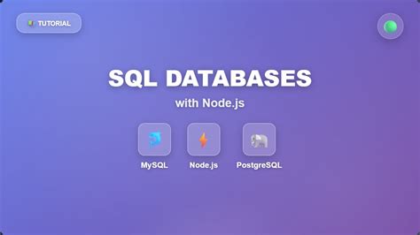 Nodejs And Sql Databases Mysql And Postgresql Tutorial For Beginners