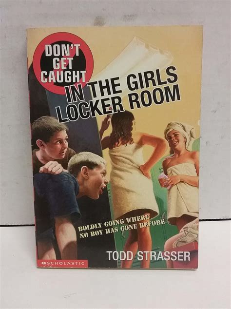 In The Girls Locker Room Dont Get Caught Strasser Todd Books
