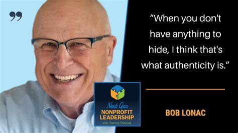 Bob Lonac Reflections On Authenticity And The Stewardship Of Life And Leadership Jobfitmatters