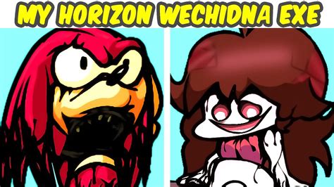 Friday Night Funkin Vs Wechidna Knucklesexe Full Week My Horizon