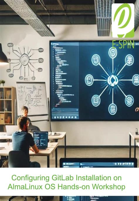 Hands On Workshops How Configuring Gitlab Installation On Linux Almalinux Os E Spin Group