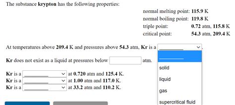 Solved The Substance Krypton Has The Following Properties