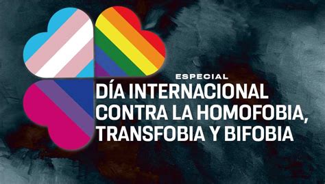 Día Internacional Contra La Homofobia Transfobia Y Bifobia Unam Global