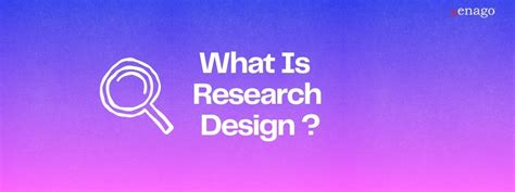 What Is Research Design Types Methods And Best Practices Shnoop