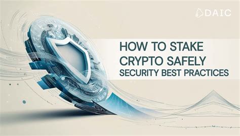 Embarking On Crypto Staking Journey A Step By Step Guide Daic Capital