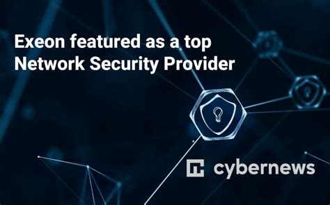 Exeon Analytics On Linkedin Exeon Featured As A Top Network Security