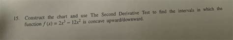 Construct The Chart And Use The Second Derivative